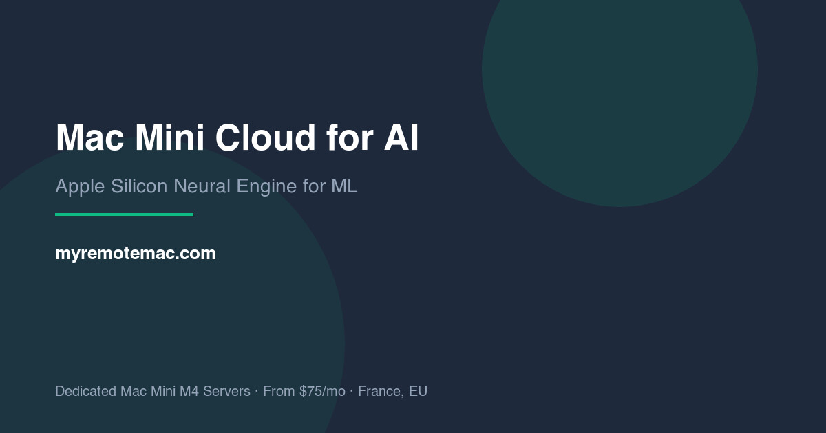 Mac Mini Cloud for AI | Apple Silicon Neural Engine for ML Workloads